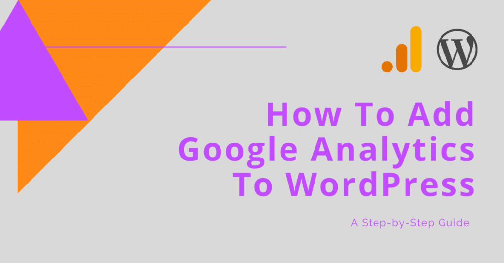 How To Add Google Analytics to WordPress | Intigress
